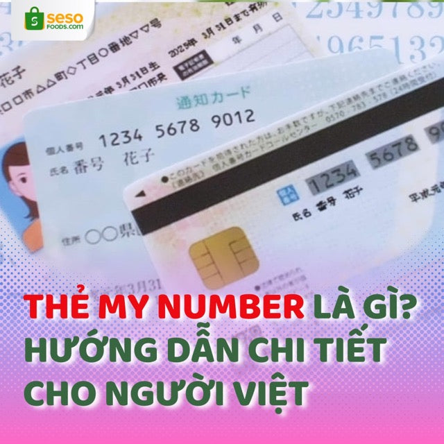 Thẻ My Number tại Nhật: Hướng dẫn chi tiết cho người Việt (2025 ...